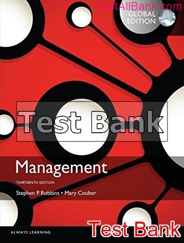 Management Global 13th Edition Robbins Test Bank Management Global 13th Edition Robbins Test Bank