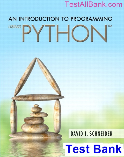 Introduction To Programming Using Python 1st Edition Schneider Test