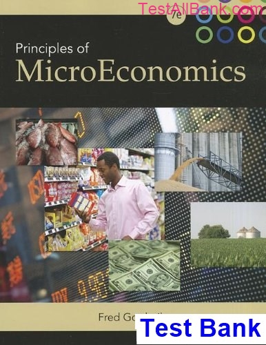 Principles of Microeconomics 7th Edition Gottheil Test Bank Principles of Microeconomics 7th Edition Gottheil Test Bank